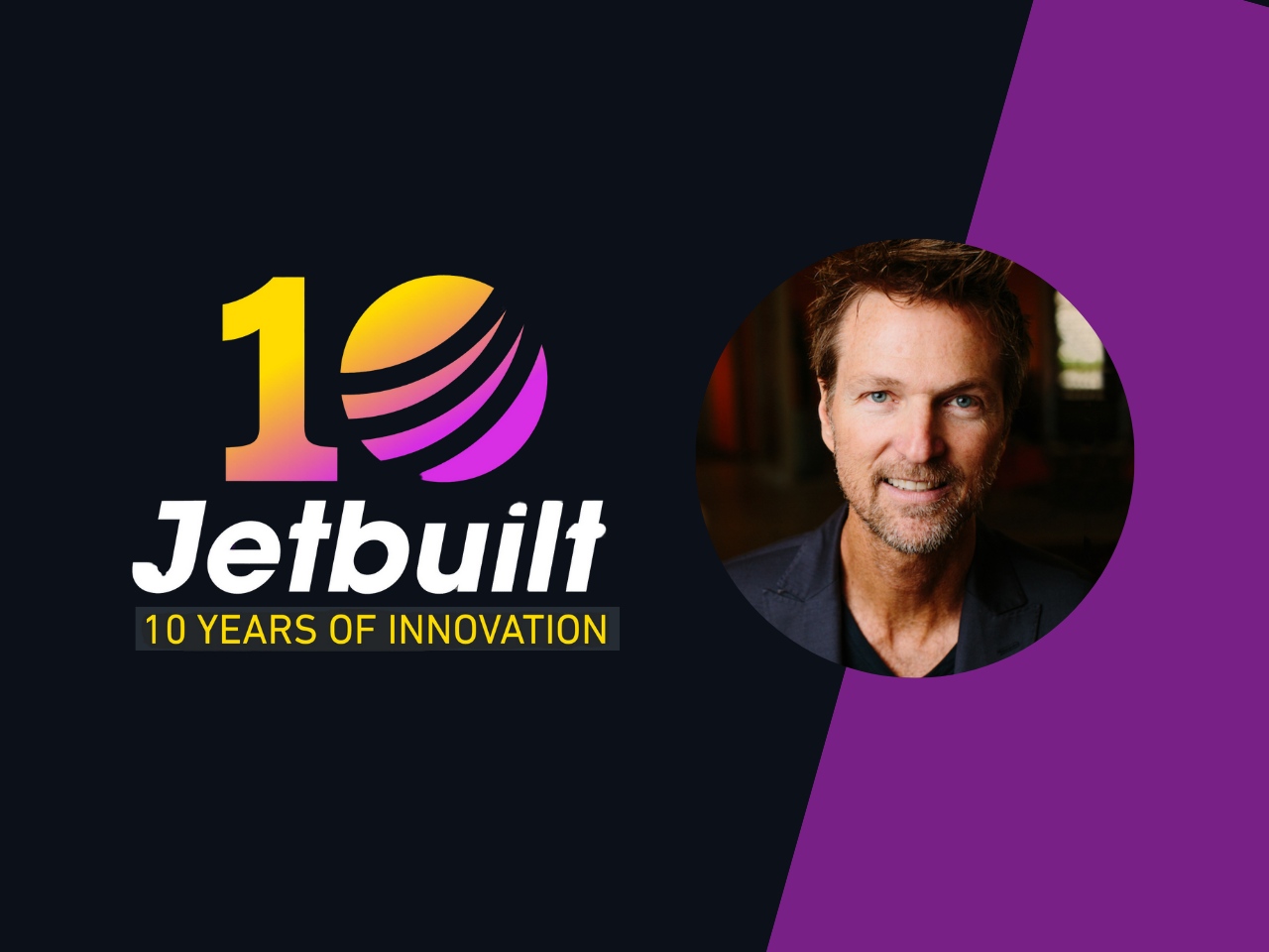 Paul Dexter Reflects on 10 Lessons for Jetbuilt’s 10th Birthday • Jetbuilt
